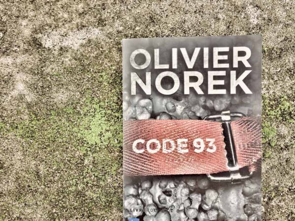 CODE 93 D'OLIVIER NOREK - Livrepoche.fr
